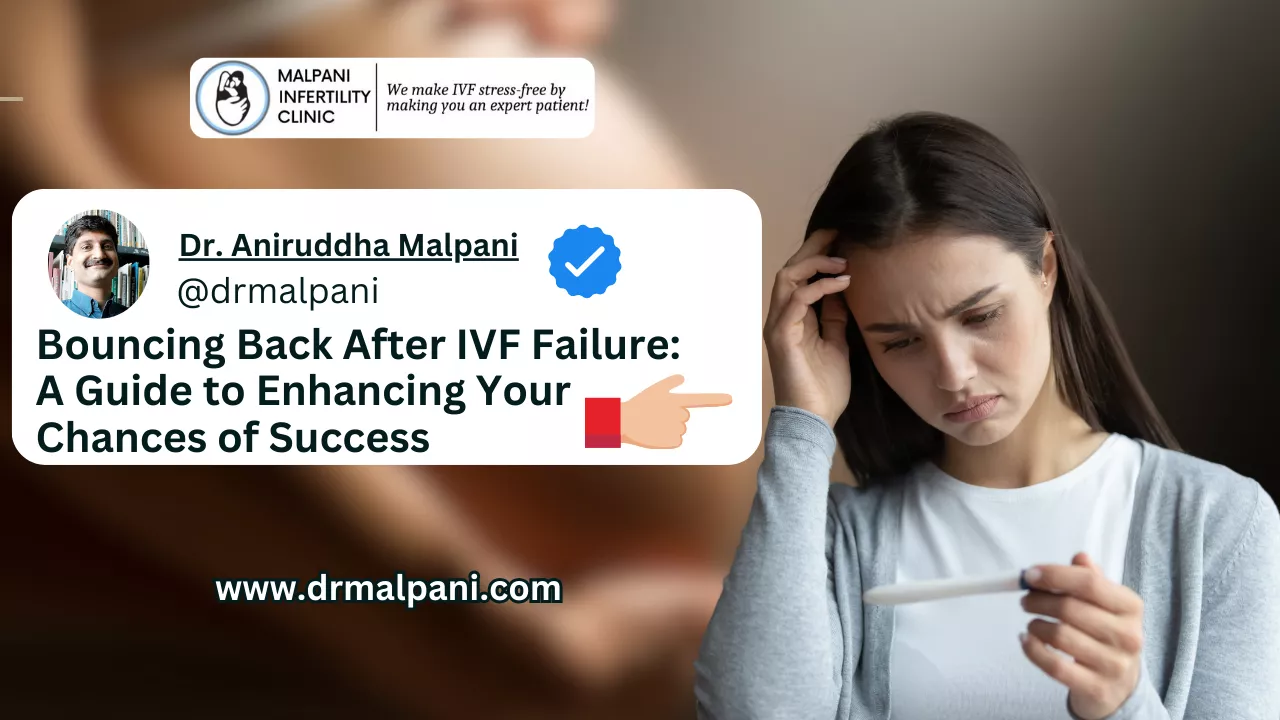 Bouncing Back After IVF Failure: A Guide to Enhancing Your Chances of ...