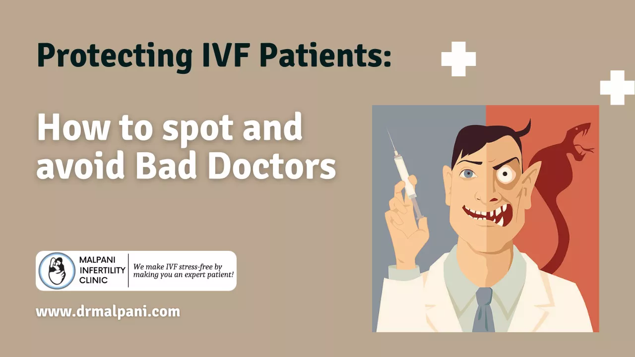 Protecting IVF Patients: How to Spot and Avoid Bad Doctors