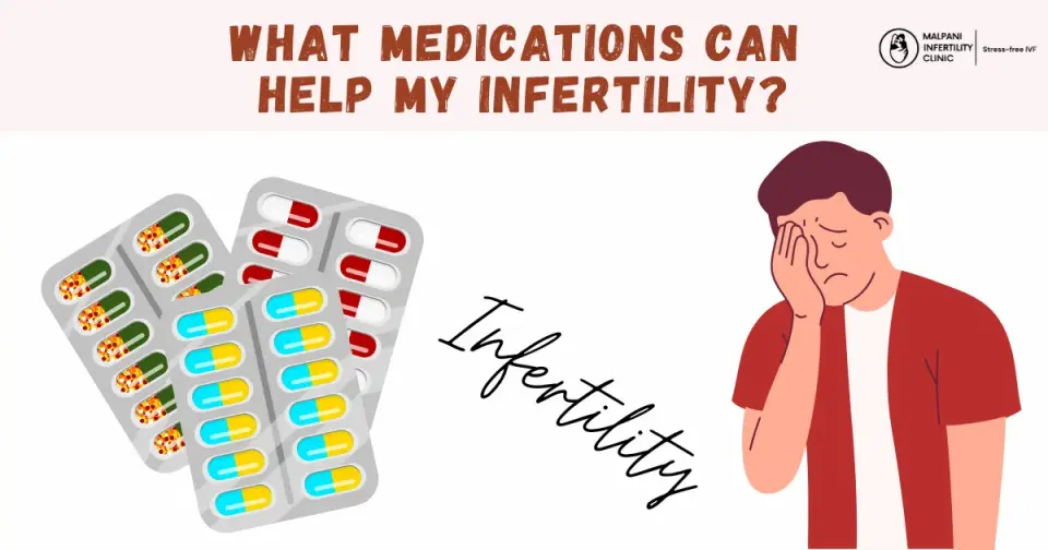 Male Infertility Medication Guide | Treatment Options