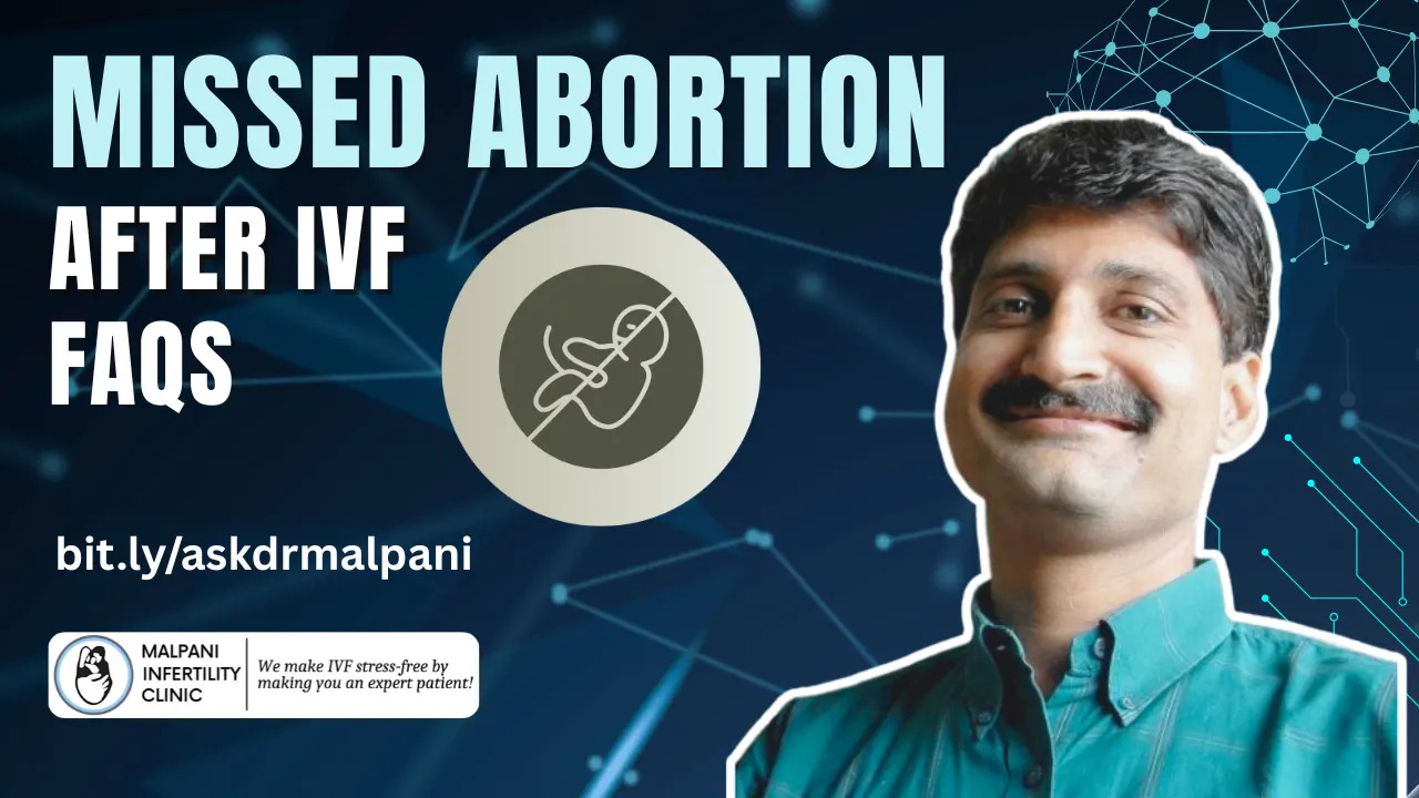 Missed Abortion After IVF: Causes & Next Steps (2025)